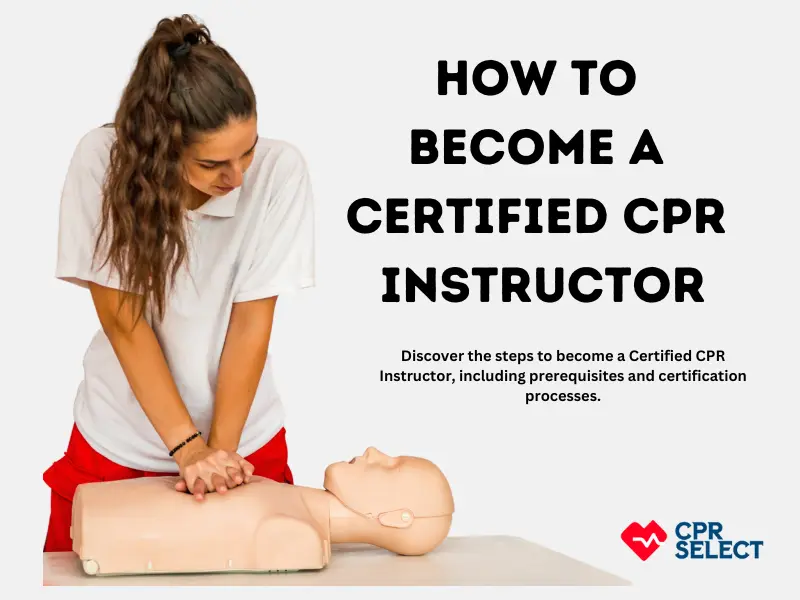 How to Become a Certified CPR Instructor